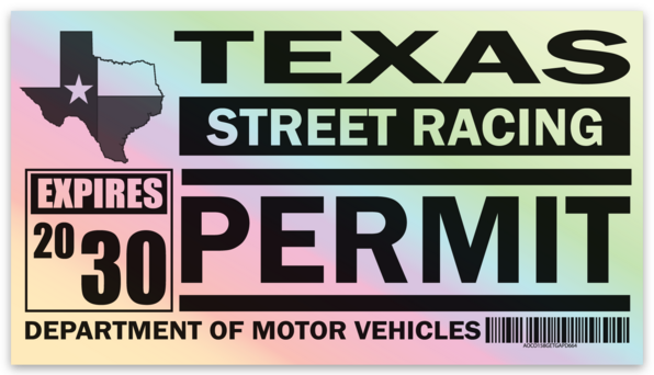 Texas Holographic Street Racing Permit